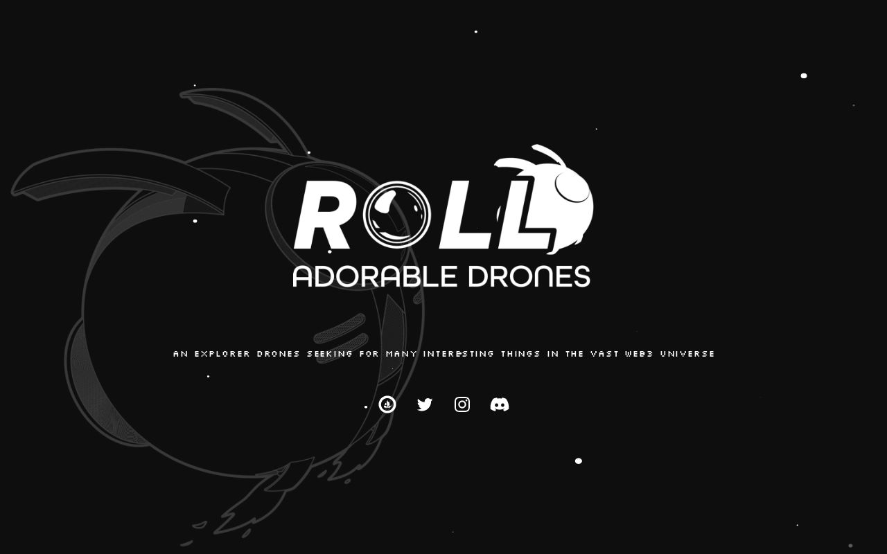 Roll adorable drones